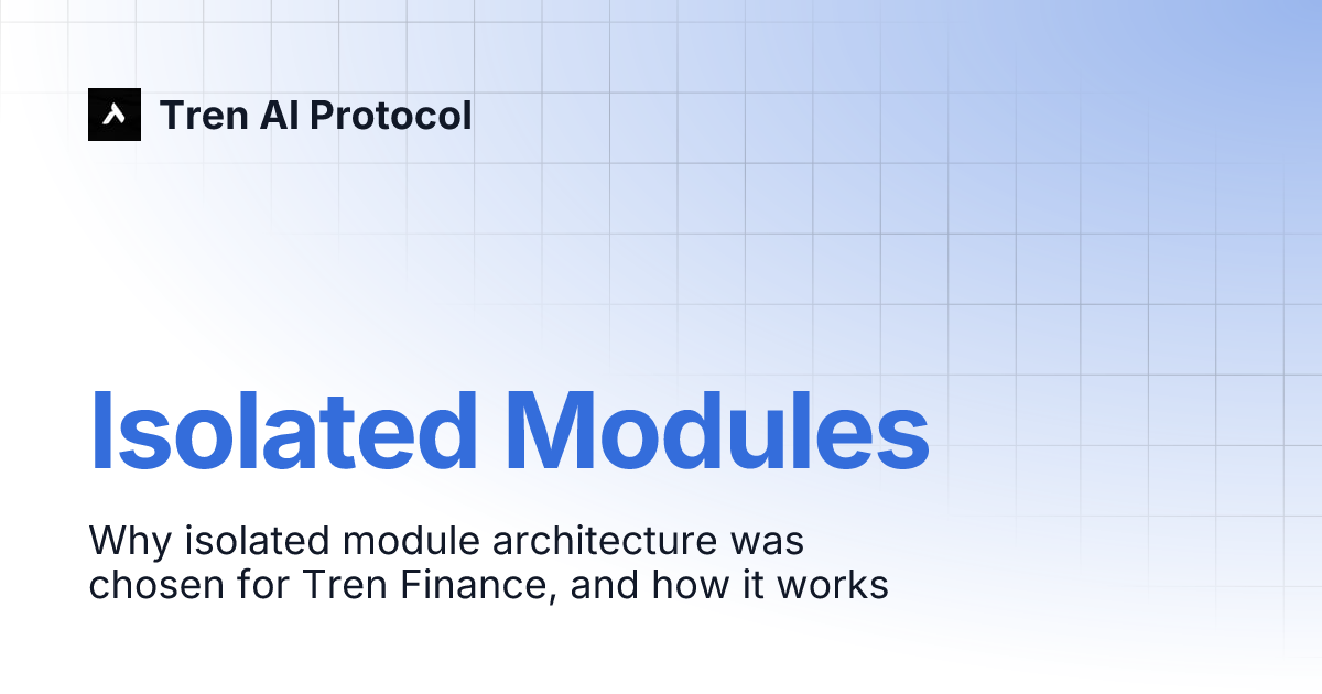 Isolated Modules | Tren AI Protocol